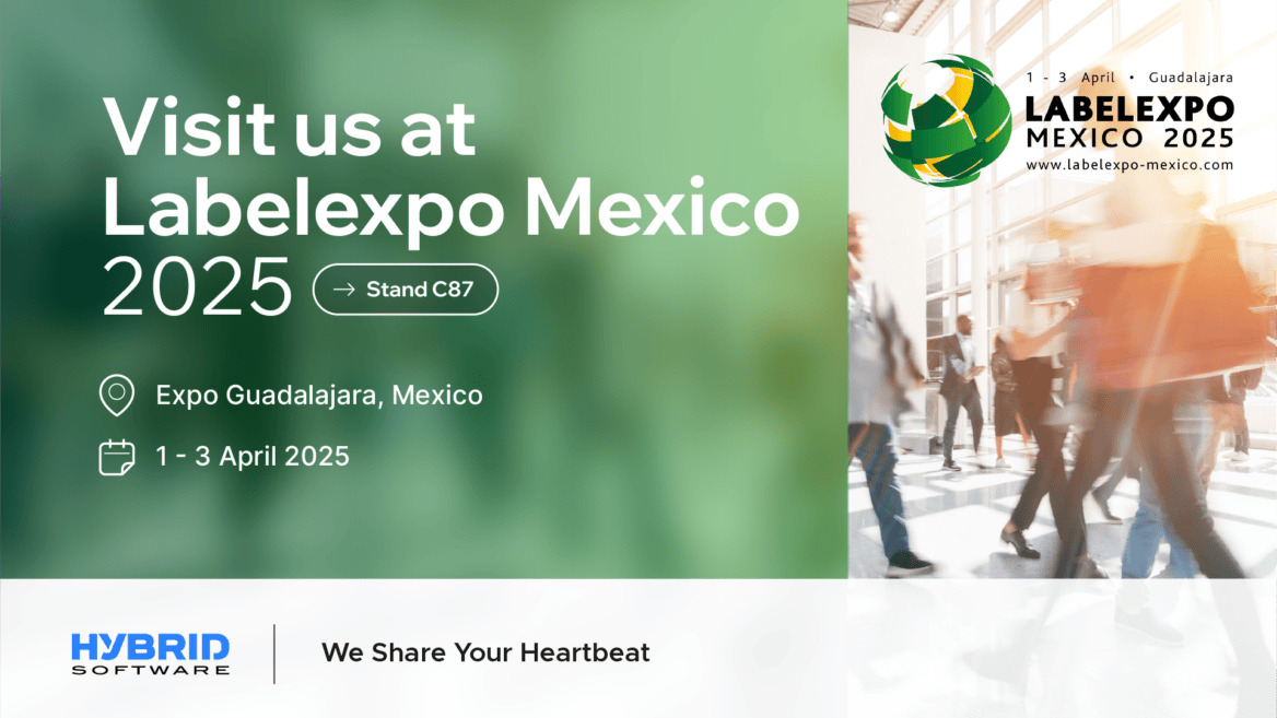 Visit Hybrid Software at Labelexpo Mexico 2025 | Hybrid Software
